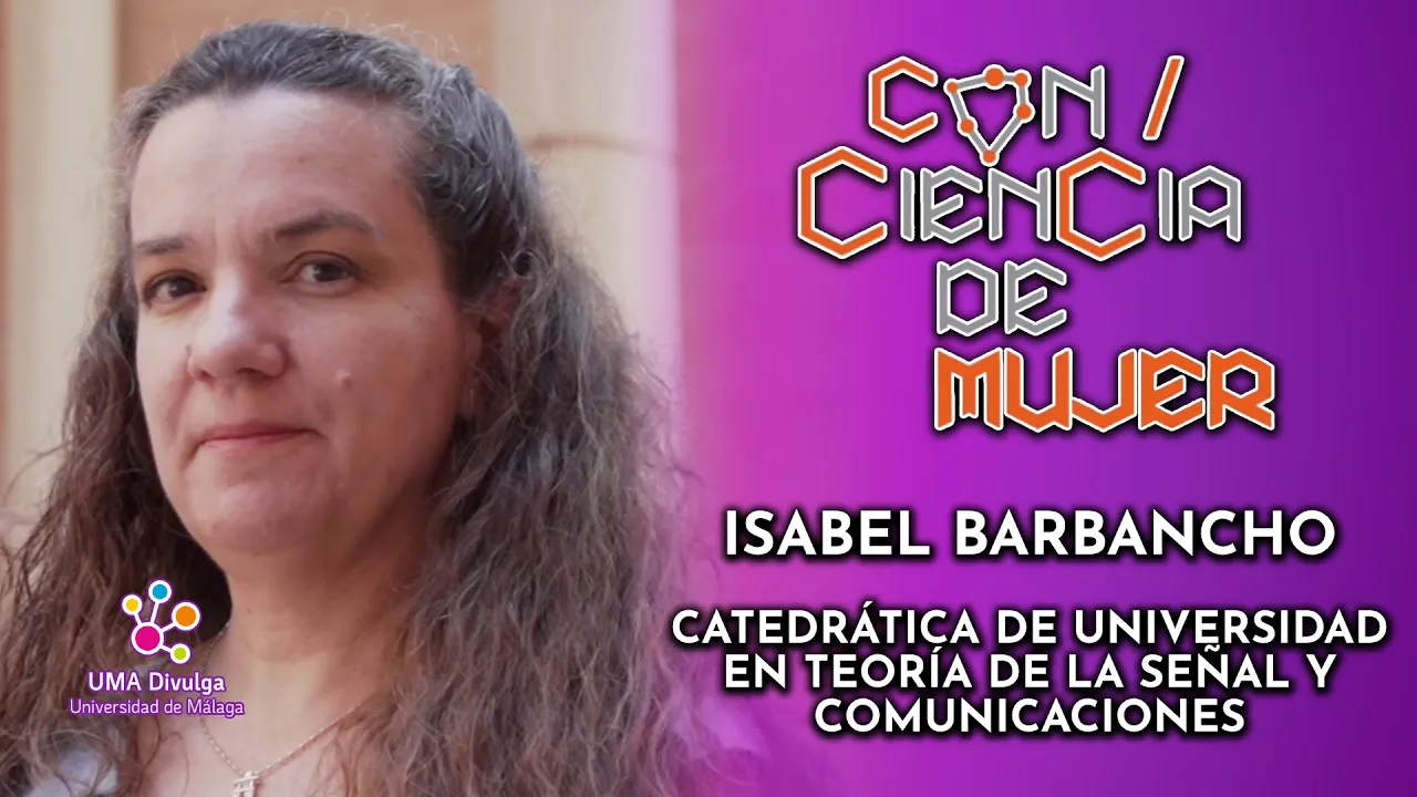 Isabel Barbancho Pérez presenta a... - UMA Divulga