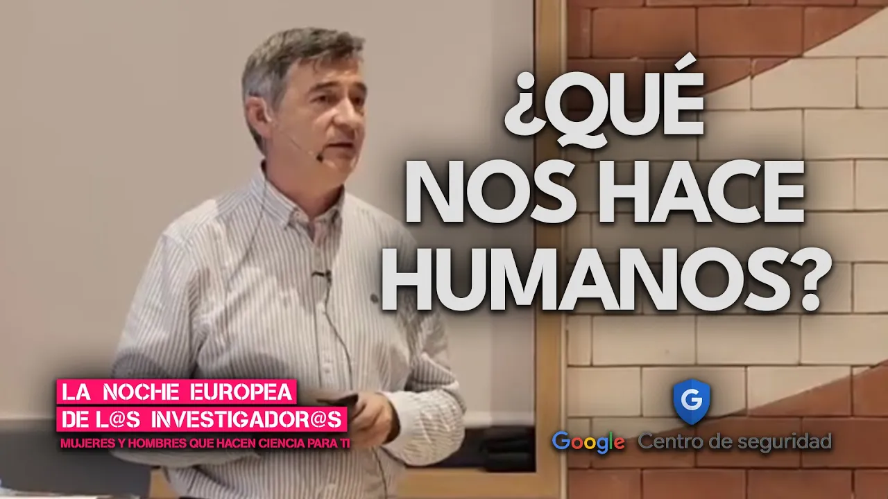 ¿Qué nos hace humanos? - UMA Divulga